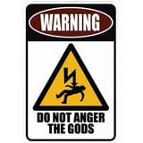 FABLE- Do Not Anger The Gods Sign Metal Funny Man Cave House Decor N30 ...