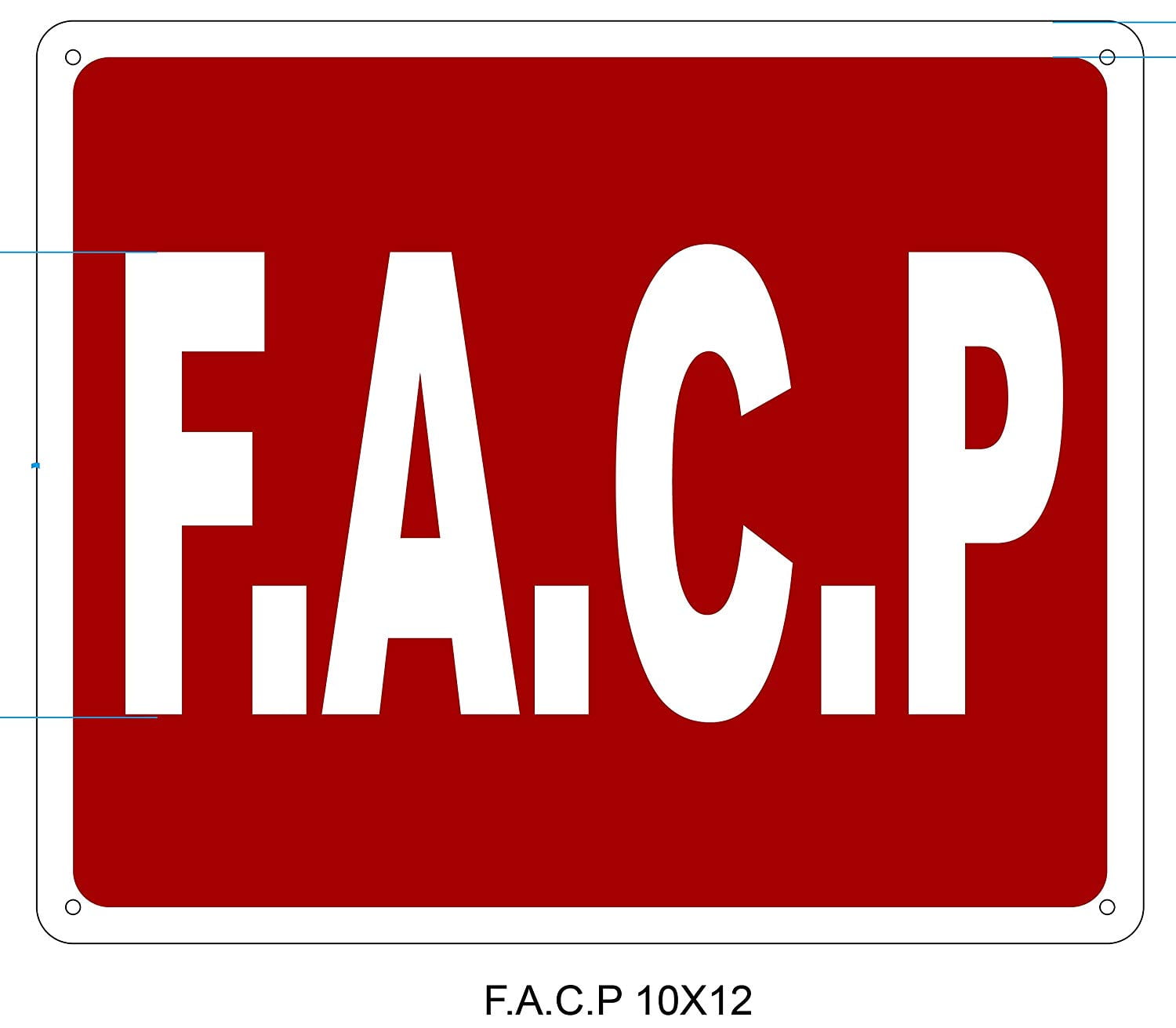 FACP SIGN (Aluminium Reflective , RED 10x12) - Walmart.com
