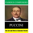 FAMOUS COMPOSERS: THE LIFE AND WORK OF GIACOMO PUCCINI | #Catalogs ...