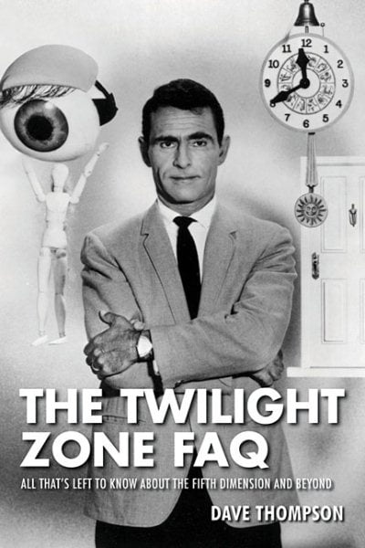 FAQ: The Twilight Zone FAQ : All That's Left to Know About the Fifth ...