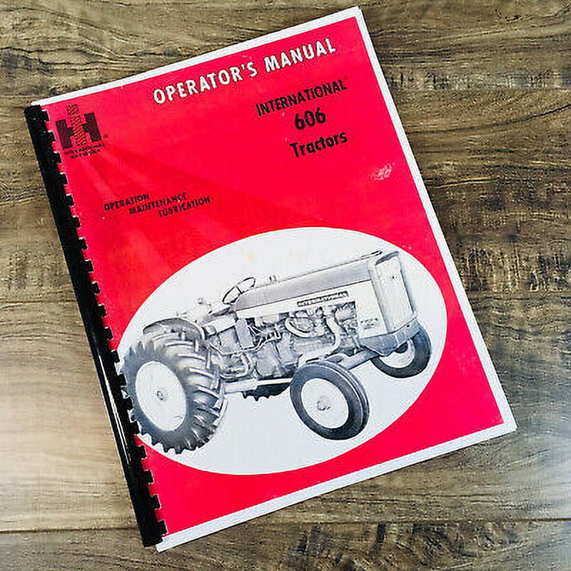 FARMALL INTERNATIONAL 606 TRACTOR OPERATORS MANUAL OWNERS BOOK ...