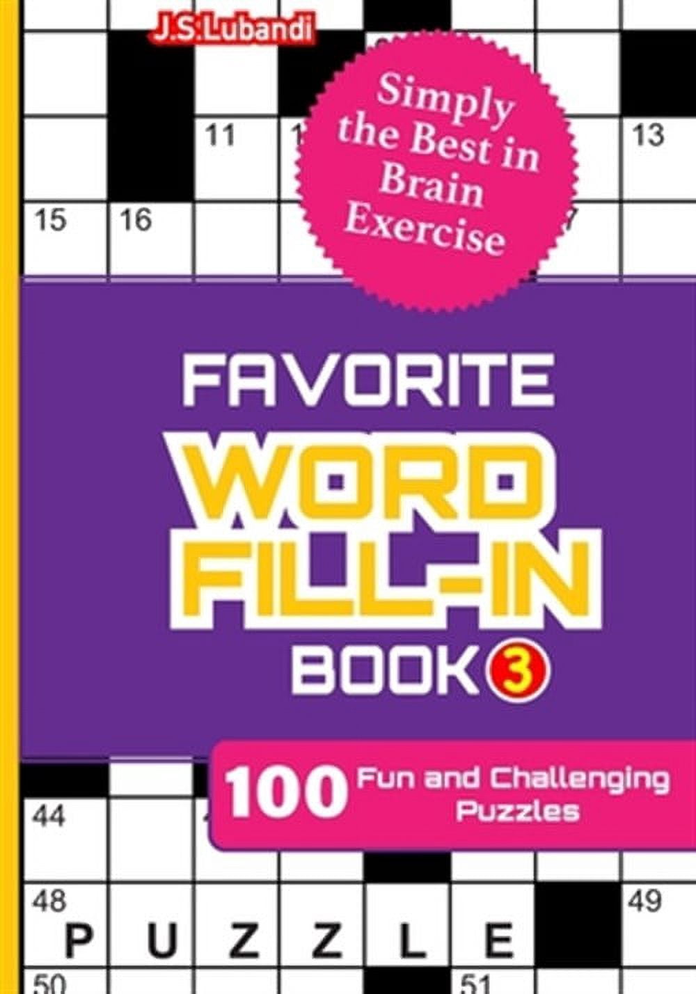 100 Pocket Word Fill-In Puzzles: FAVORITE WORD FILL-IN Book 3 ...