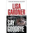 FBI Profiler Say Goodbye: An FBI Profiler Novel, Book 6, (Paperback ...
