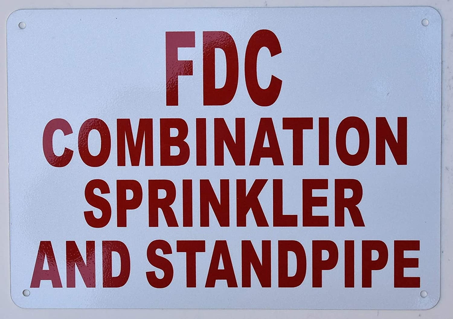 FDC Combination Sprinkler and Standpipe Sign (White, Reflective ...