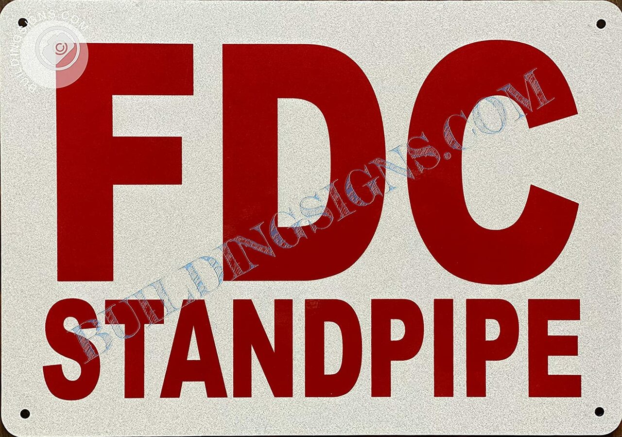 FDC Standpipe Sign (Reflective, White, Aluminum, Rust Free,Size 7x10 ...