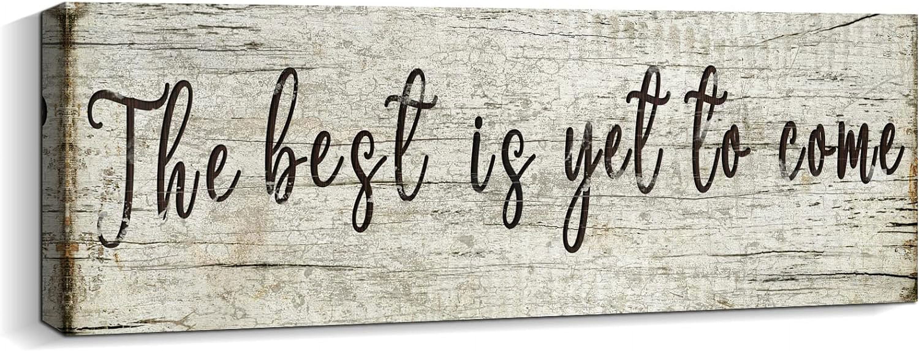 FDFW spirational Wall Art Decor - The Best is Yet to Come Sign - Office ...