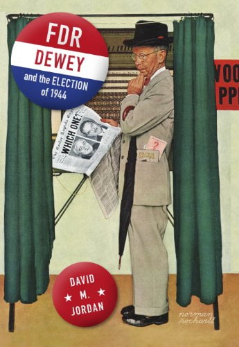 Pre-Owned FDR, Dewey, and the Election of 1944 Hardcover - Walmart.com