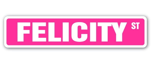 FELICITY Street Sign Childrens Name Room Sign | Indoor/Outdoor | 36 ...