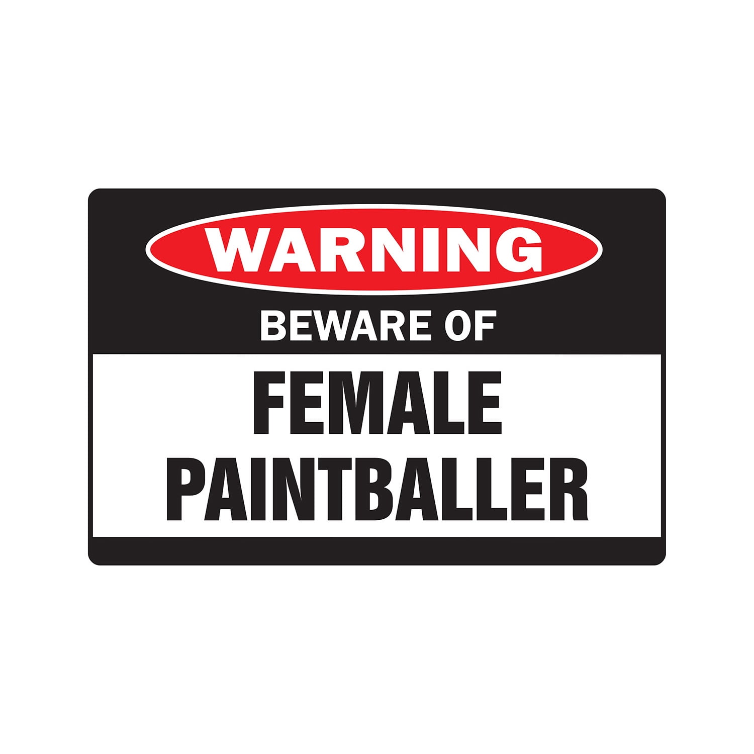 FEMALE PAINTBALLER Warning Sign paintball women balls paint gun ...