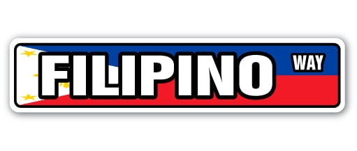 FILIPINO FLAG Street Sign philippines national nation pride country ...