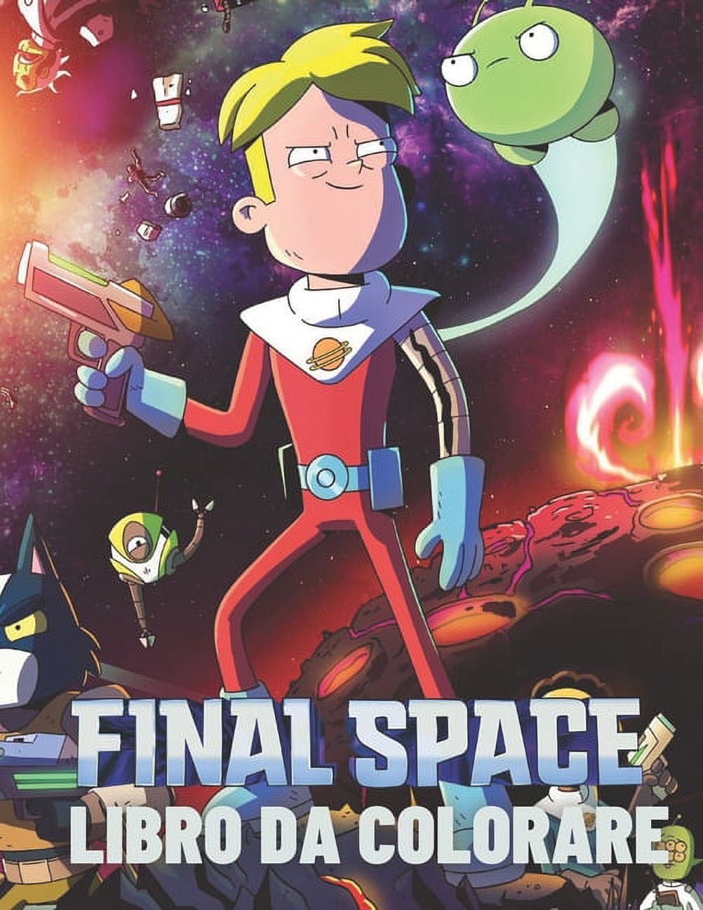 FINAL SPACE da colorare: Bel regalo per bambini, bambini piccoli e fan ...