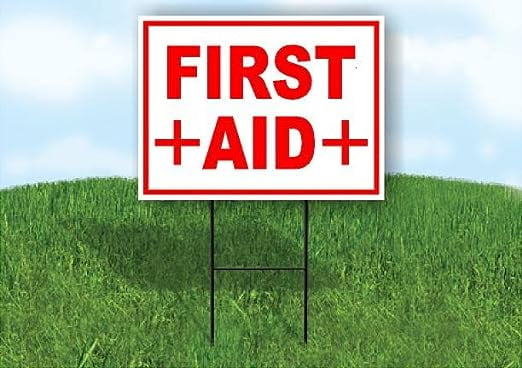FIRST AID RED WHITE LOGO 18 in x 24 in Yard Sign Road Sign with Stand, Single Sided - Walmart.com