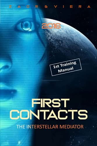 Pre-Owned FIRST CONTACTS: Basic Training for Successful ...