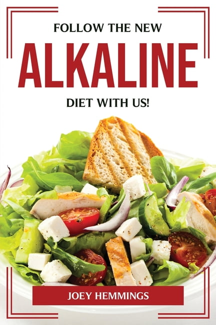 FOLLOW THE NEW ALKALINE DIET WITH US! - Walmart.com