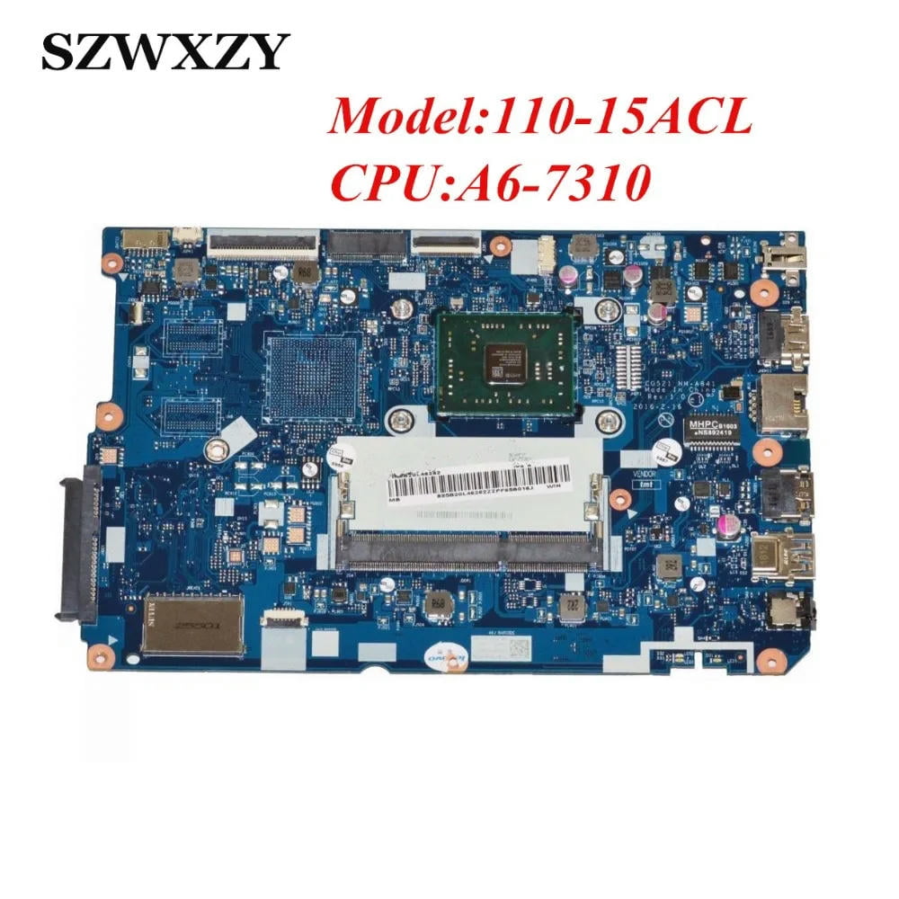 FOR 110-15ACL Laptop Motherboard W A6-7310 2.0GHz CPU 5B20L46262 CG521 ...