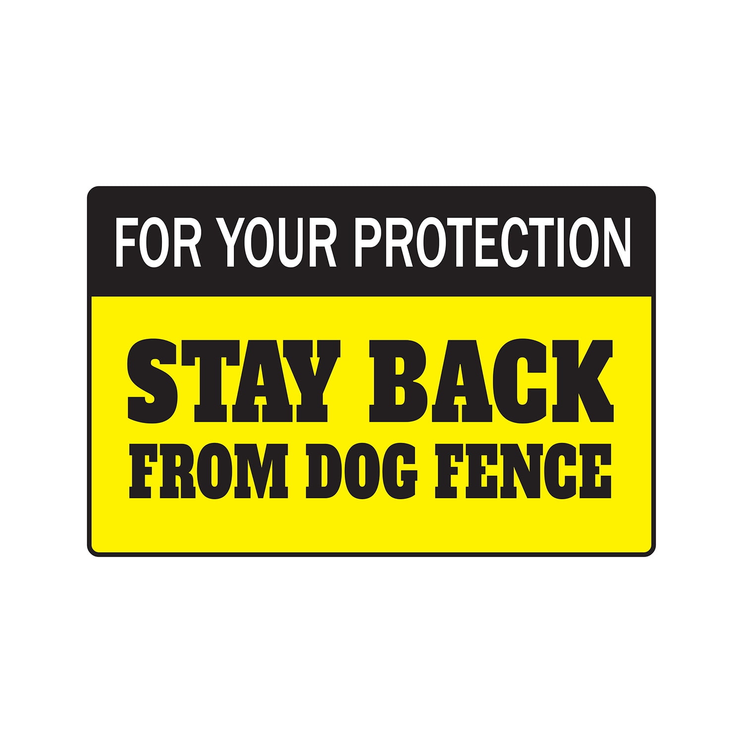 FOR YOUR PROTECTION STAY BACK FROM DOG FENCE Decal property keep out ...