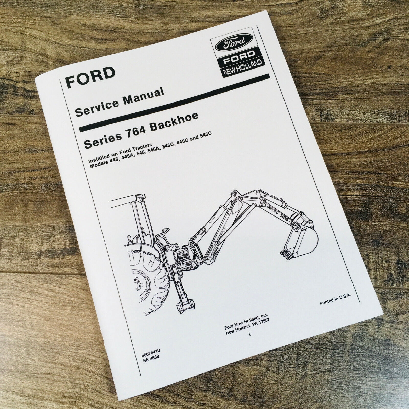 FORD SERIES 764 BACKHOE FOR 445 445A 445C TRACTORS SERVICE MANUAL ...