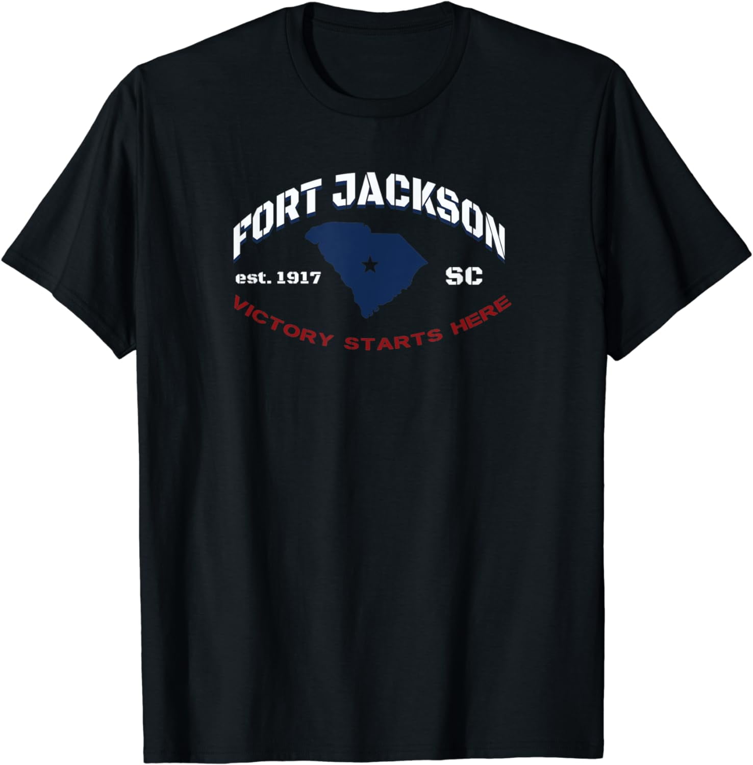 FORT JACKSON EST. 1917 SC VICTORY STARTS HERE T-Shirt - Walmart.com