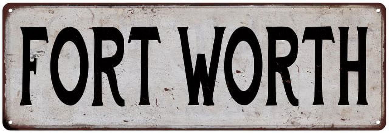 FORT WORTH Vintage Look Rustic Metal 6x18 Sign City State 206180041284 ...