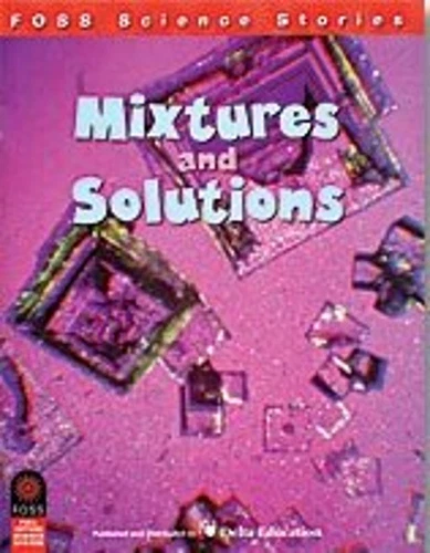 FOSS Science Stories - Mixtures and Solutions Grade 5-6 - Walmart.com
