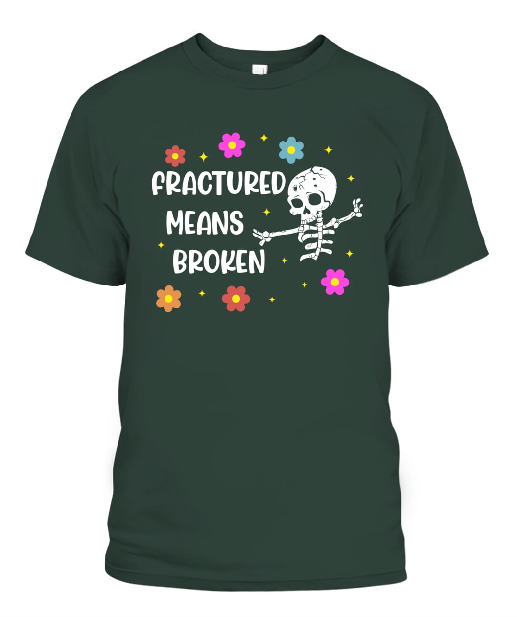FRACTURED MEANS BROKEN - Walmart.com