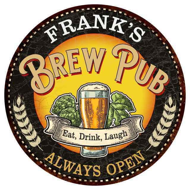 FRANK'S Beer Pub Man Cave Metal Sign Home Wall Decor Round Size: 12 x ...