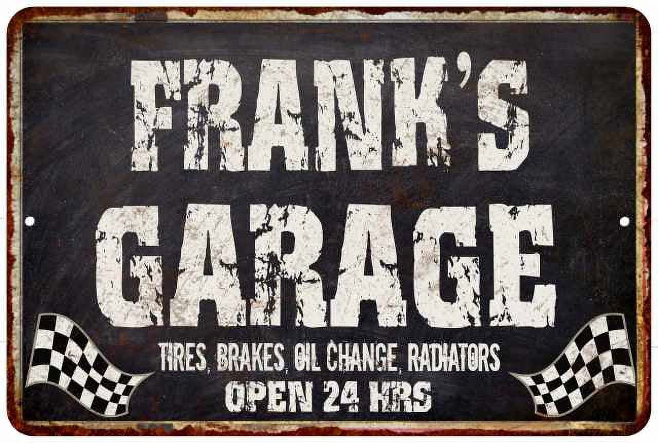 FRANK'S Garage Black Grunge Sign 8x12 Decor Gift 108120005166 - Walmart.com