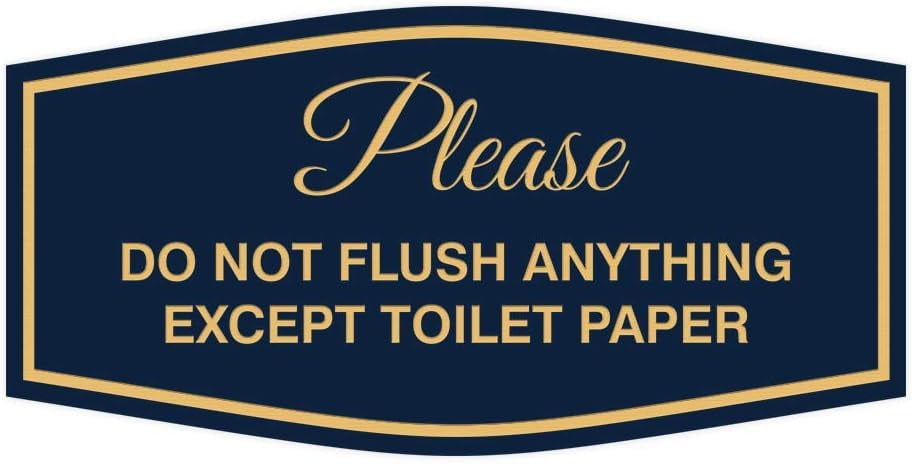 FREEAMG Fancy Please Do Not Flush Anything Except Toilet Paper Restroom ...