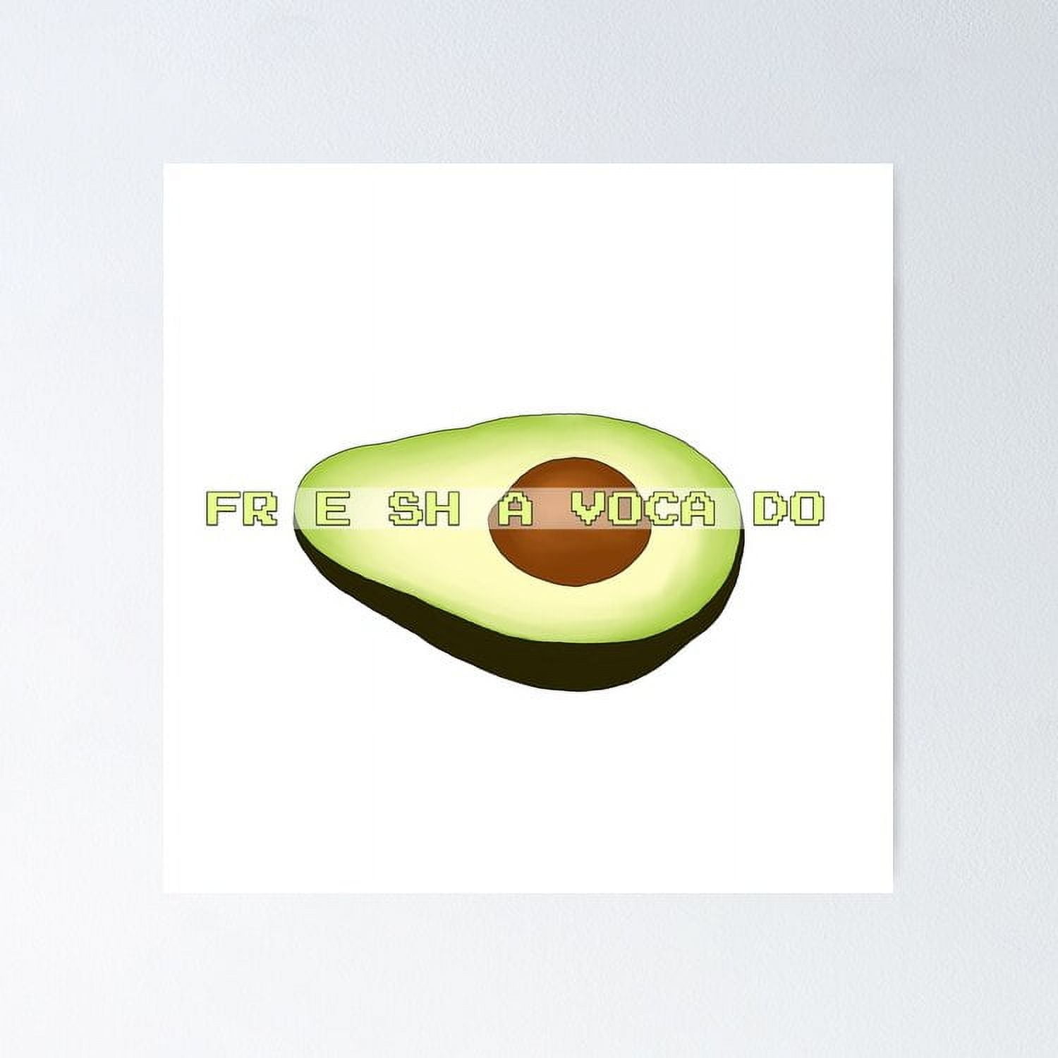 FRESH AVOCADO Vine Meme Poster, 12x18 UNFRAMED - Walmart.com
