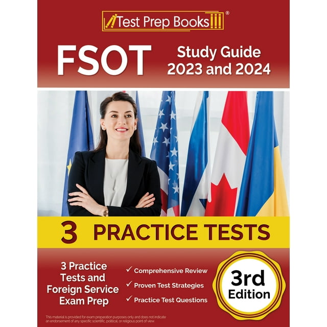 FSOT Study Guide 2023 - 2024: 3 Practice Tests and Foreign Service Exam ...