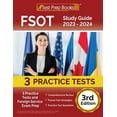 FSOT Study Guide 2023 - 2024: 3 Practice Tests and Foreign Service Exam ...