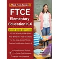 FTCE Elementary Education K-6 Study Guide 2019-2020 : FTCE K-6 Study ...