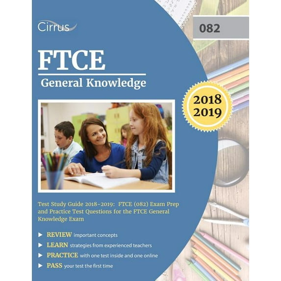 FTCE General Knowledge Test Study Guide 2018-2019: FTCE (082) Exam Prep ...