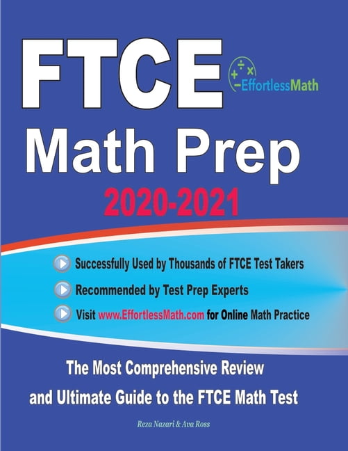 FTCE Math Prep 2020-2021: The Most Comprehensive Review and Ultimate ...