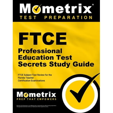 FTCE Professional Education Test Prep Book: Study Guide with Practice ...