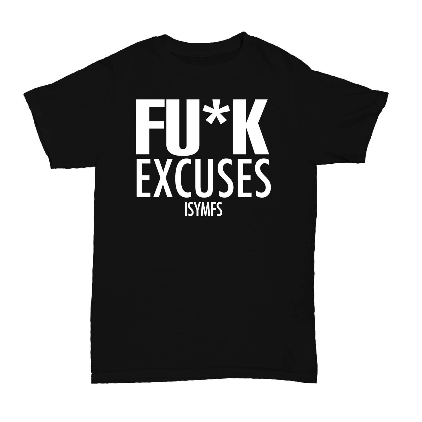 FU*K EXCUSES T SHIRT IRON ADDICTS CT FLETCHER MIKE RASHID GYM - Walmart.com