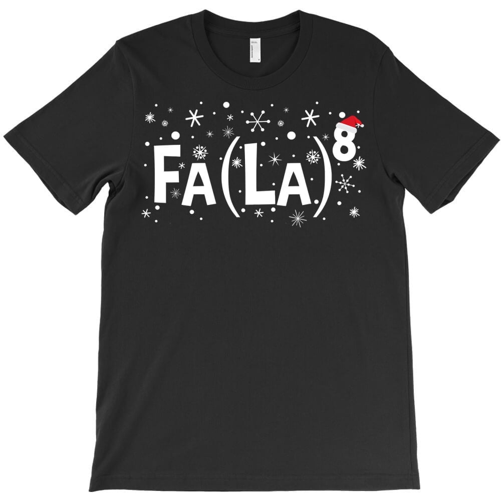 Fa La 8 Funny Math Teacher Christmas Fa La La Holiday Graphic - New ...