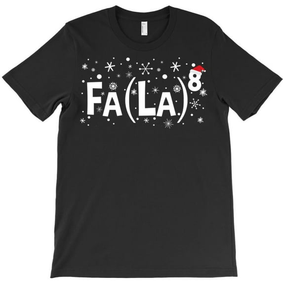 Fa La 8 Funny Math Teacher Christmas Shirt Fa La La Holiday Graphic T ...