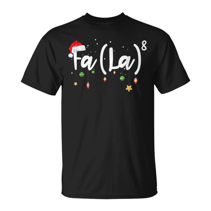 Fa La 8 Santa Hat Math Teacher Christmas Funny Men Women Tshirt Graphic ...