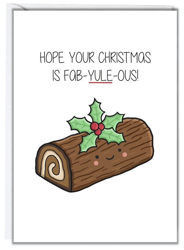 Fab-Yule-Ous Christmas Card – Whimsical Yule Log Design – Envelope ...