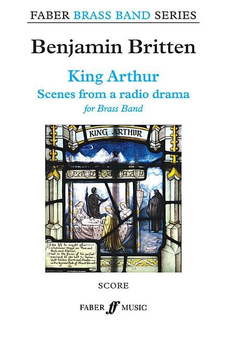 Faber Edition: Faber Brass Band King Arthur: Scenes from a Radio Drama ...