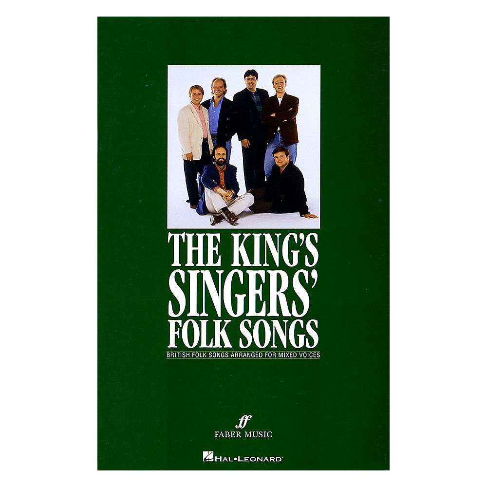 Faber Music LTD The King's Singers' Folk Songs (Collection) SATB Divisi ...