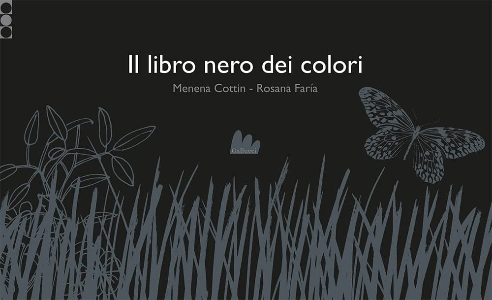 Fabian Negrin,Menena Cottin,Rosana Farìa Il libro nero dei colori. Ediz ...
