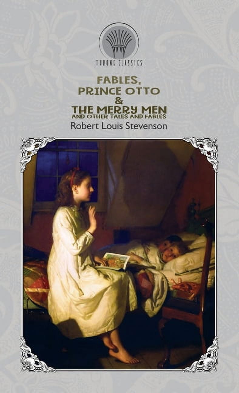 Fables, Prince Otto & The Merry Men and Other Tales and Fabl Robert ...