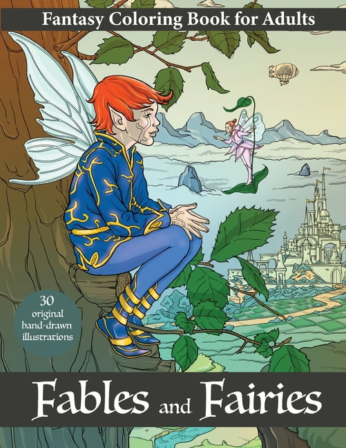 Fables and Fairies - Fantasy coloring book for adults: Embark on a ...