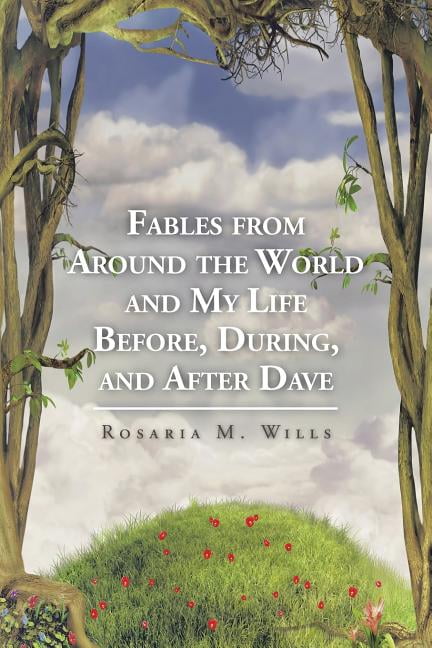 Fables from Around the World and My Life Before, During, and After Dave - Walmart.com