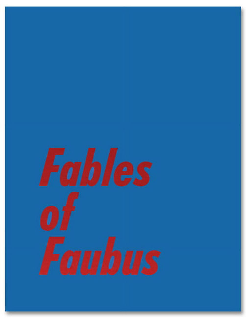 Fables of Faubus : 1982-2012 - Walmart.com