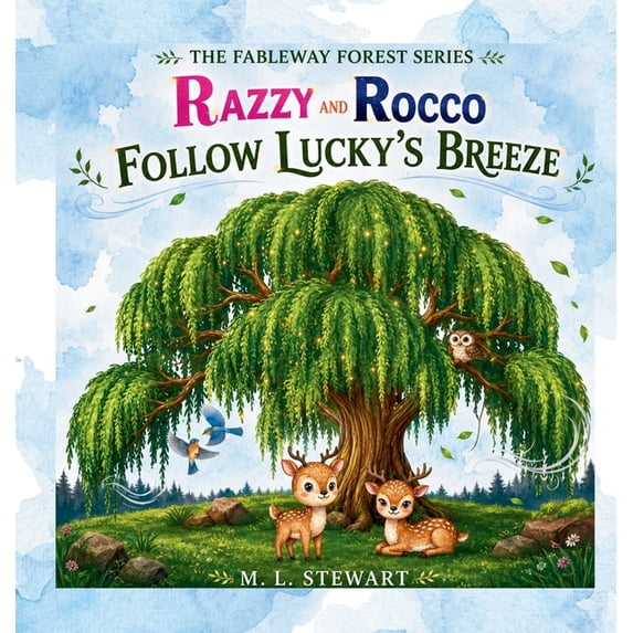 Fableway Forest Razzy and Rocco Follow Lucky's Breeze, Book 2 ...