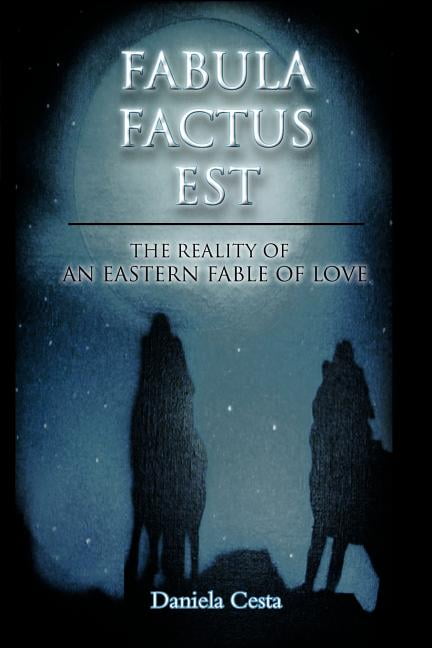 Fabula Factus Est : The Reality of an Eastern Fable of Love - Walmart.com