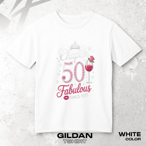 Fabulous Chapter 50 Since 1975 Funny 50th Birthday Party Unisex T-Shirt ...